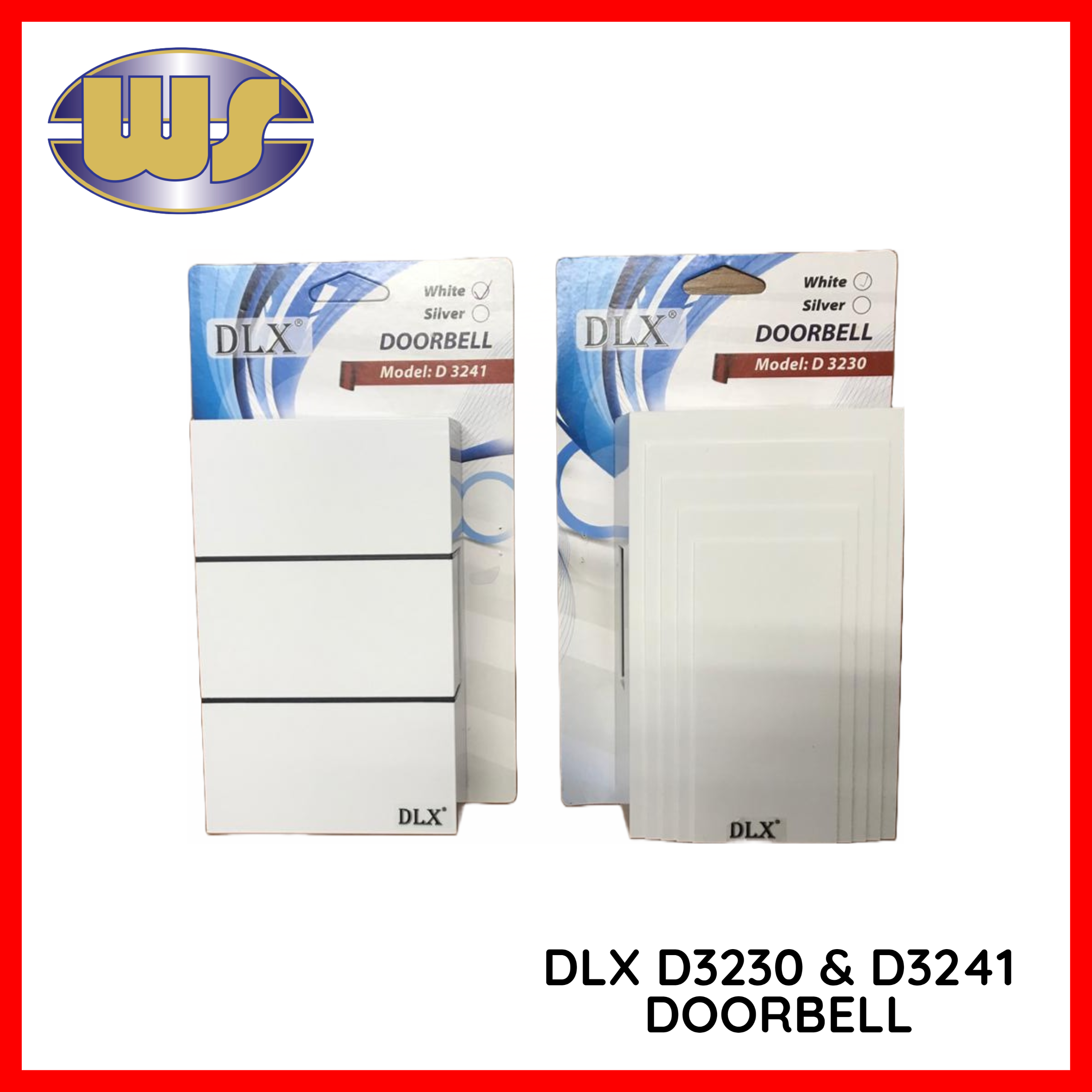 DLX D3230 / D3241 WIRED DOORBELL - Winstar Electrical Sdn. Bhd.